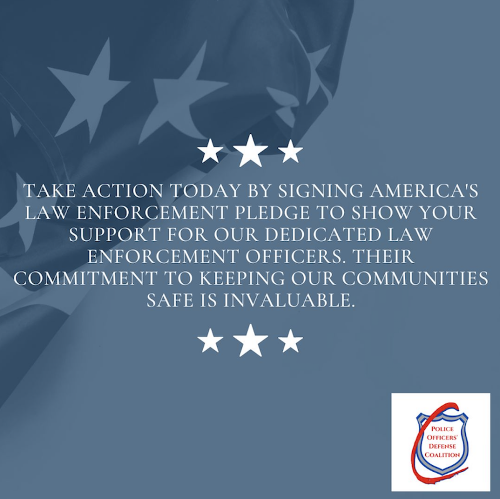America’s Law Enforcement Pledge | Police Officers' Defense Coalition