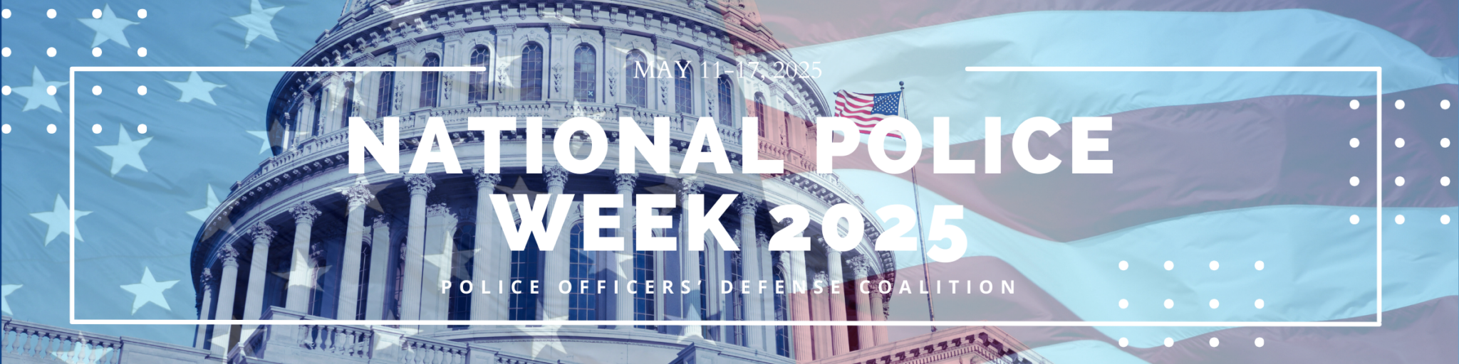 Police Week 2025 | Police Officers' Defense Coalition
